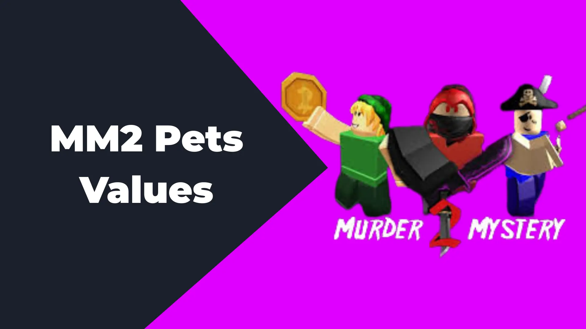 MM2 Pet Values Complete List Updated | June 2026