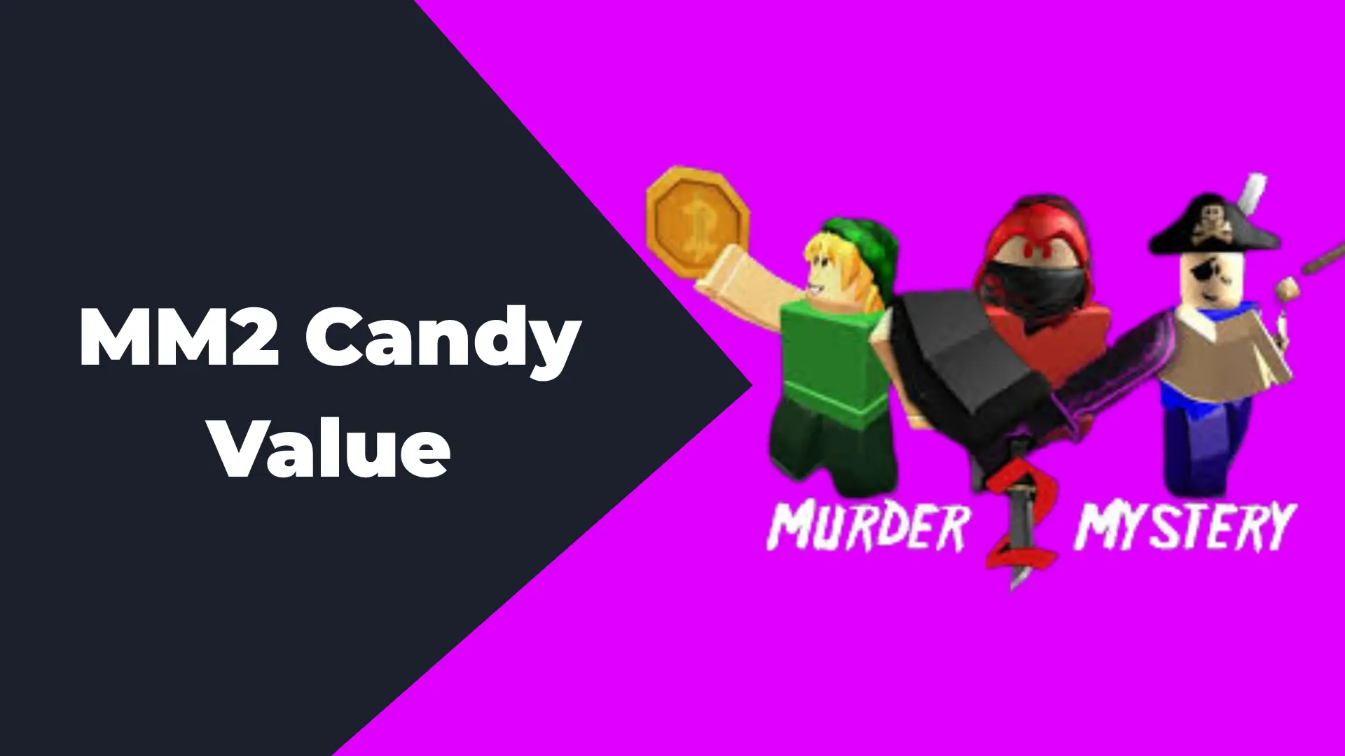 MM2 Candy Value 2026 – Demand, Rarity & Trading Guide